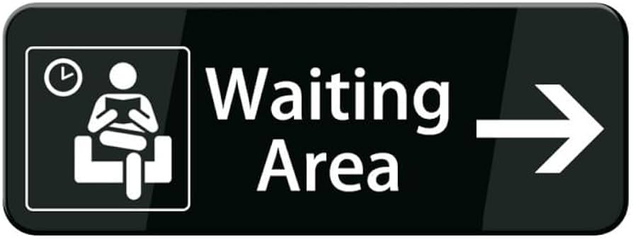 Acrylic Plastic Sign Waiting Area For Business Self Adhesive Signs ...