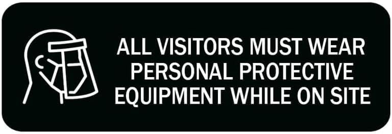 Acrylic Plastic Signs 3x10 Inch All Visitors Must Wear Personal ...