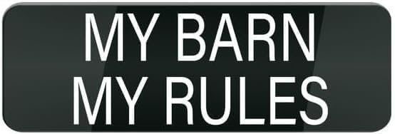 Acrylic Plastic Signs 3x10 Inch My Barn My Rules Sign For House Office ...