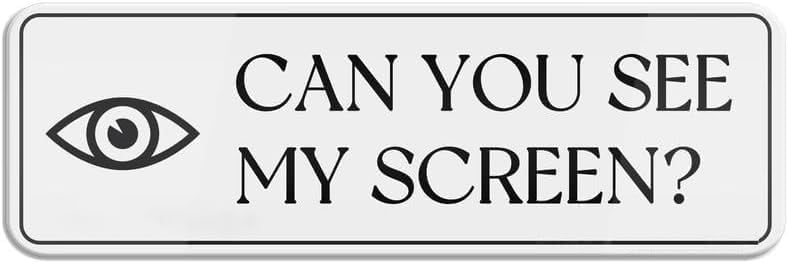 Acrylic Plastic Signs 3x10 Inch Can You See My Screen Funny Office Wall ...
