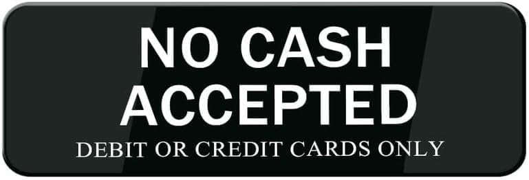 Acrylic Plastic Signs 3x10 Inch No Cash Accepted Debit Or Credit Cards ...