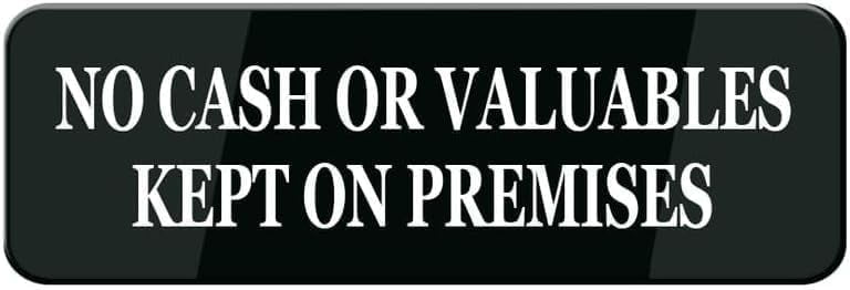 Acrylic Plastic Signs 3x10 Inch No Cash Or Valuables Kept On Premises ...