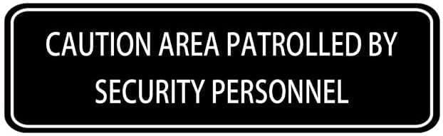 Acrylic Plastic Signs 3x10 Inch Caution Area Patrolled By Security ...