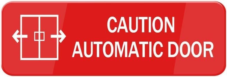 Acrylic Plastic Signs 3x10 Inch Caution Automatic Door Sign For House ...