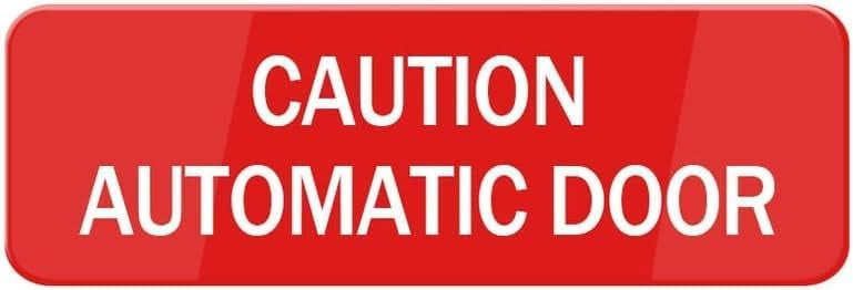 Acrylic Plastic Signs 3x10 Inch Caution Automatic Door Sign Signage ...