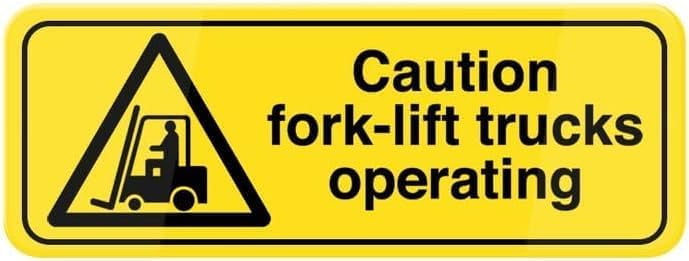 Acrylic Plastic Signs 3x10 Inch Caution Fork Lift Trucks Operating ...