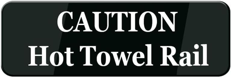 Acrylic Plastic Signs 3x10 Inch Caution Hot Towel Rail Sign Stickers ...