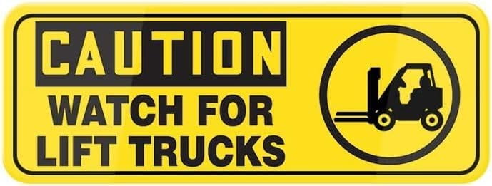 Acrylic Plastic Signs 3x10 Inch Caution Watch For Lift Trucks Sign ...