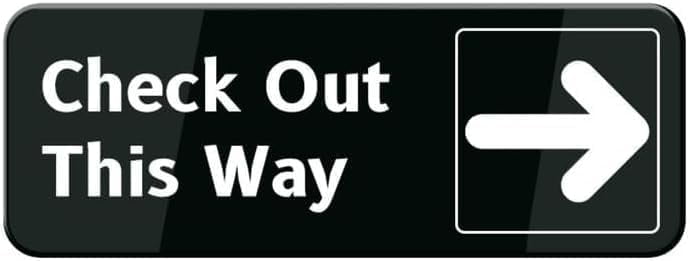 Acrylic Plastic Signs 3x10 Inch Check Out This Way With Right Arrow ...