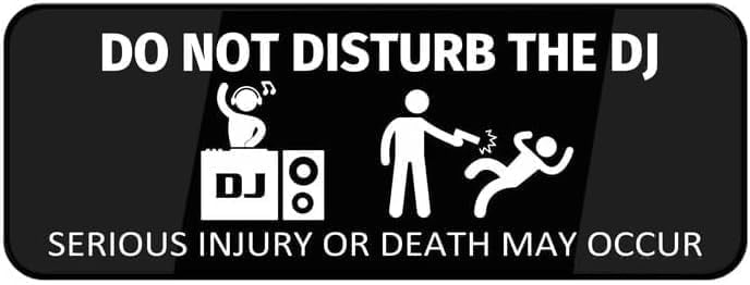 Acrylic Plastic Signs 3x10 Inch Do Not Disturb The Dj Music Night Club ...