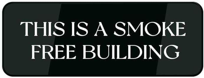 Acrylic Plastic Signs 3x10 Inch For Door This Is A Smoke Free Building ...