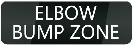 Acrylic Plastic Signs 3x10 Inch Elbow Bump Zone Small Rectangular Sign ...