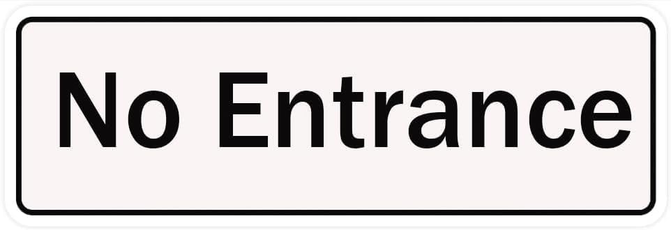 Acrylic Plastic Signs 3x10 Inch No Entrance Sign Acrylic Plastic Signs ...