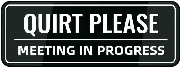 Acrylic Plastic Signs 3x10 Inch For Wall Quiet Please Meeting In ...