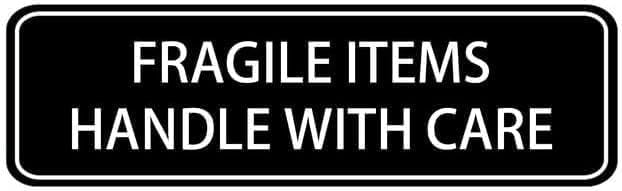 Acrylic Plastic Signs 3x10 Inch Fragile Items Handle With Care Sign ...