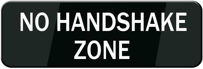 Acrylic Plastic Signs 3x10 Inch No Handshake Zone Sign Self Adhesive ...