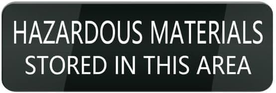 Acrylic Plastic Signs 3x10 Inch Hazardous Materials Stored In This Area ...