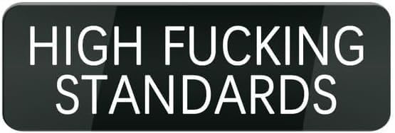 Acrylic Plastic Signs 3x10 Inch High Standards Small Rectangular Sign ...