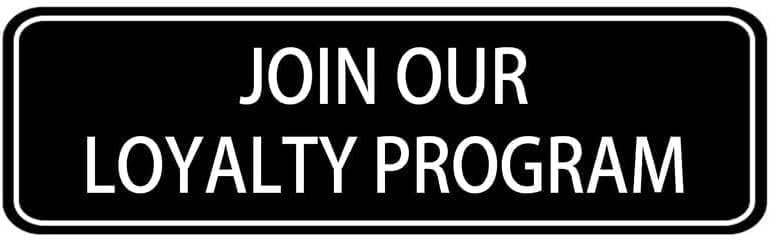 Acrylic Plastic Signs 3x10 Inch Join Our Loyalty Program Acrylic Sign ...