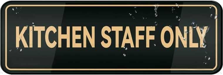 Acrylic Plastic Signs 3x10 Inch Kitchen Staff Only Sign On The Back ...
