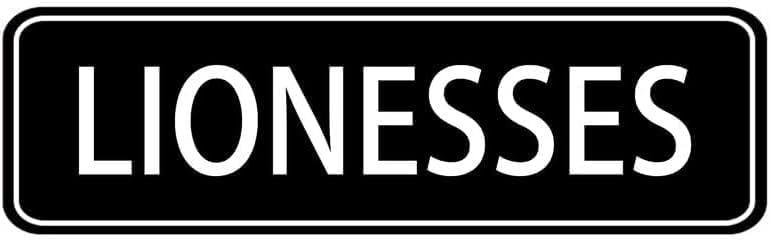 Acrylic Plastic Signs 3x10 Inch Lionesses Sign Acrylic Self Door ...
