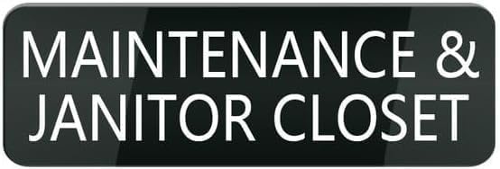 Acrylic Plastic Signs 3x10 Inch Maintenance Janitor Closet Stylish ...