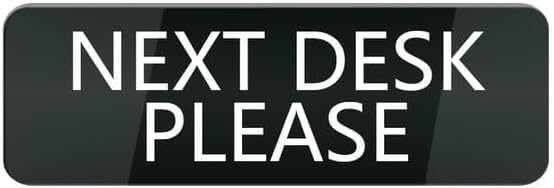 Acrylic Plastic Signs 3x10 Inch Next Desk Please Fade Resisting Signs ...