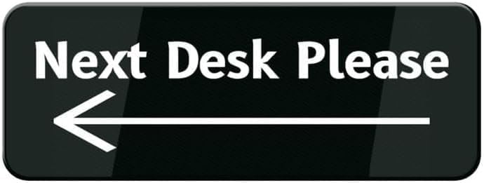 Acrylic Plastic Signs 3x10 Inch Next Desk Please With Left Arrow Sign ...