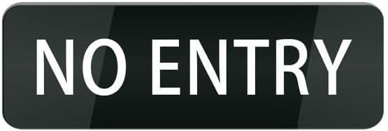 Acrylic Plastic Signs 3x10 Inch No Entry Fade Resisting Signs For ...