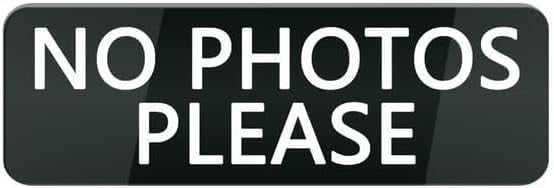 Acrylic Plastic Signs 3x10 Inch No Photos Please Fade Resisting Signs ...