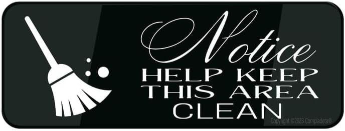Acrylic Plastic Signs 3x10 Inch Notice Help Keep This Area Clean Sign ...