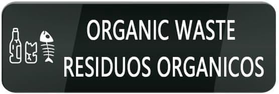 Acrylic Plastic Signs 3x10 Inch Organic Waste Residuos Organicos Sign ...