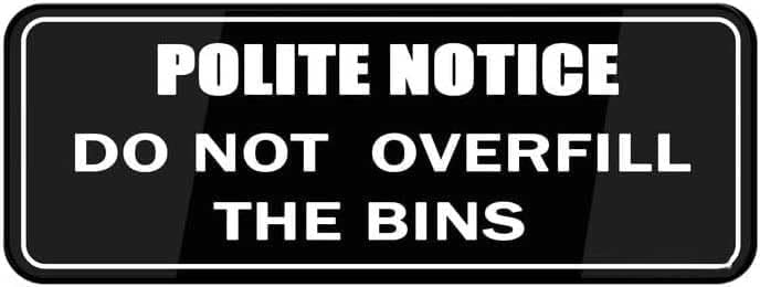 Acrylic Plastic Signs 3x10 Inch Do Not Overfill The Bins Health Safety ...