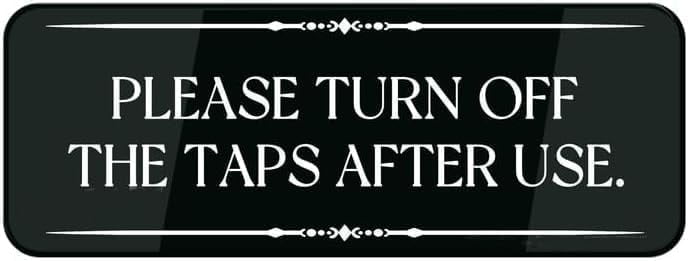 Acrylic Plastic Signs 3x10 Inch Please Turn Off The Taps After Use Wall ...