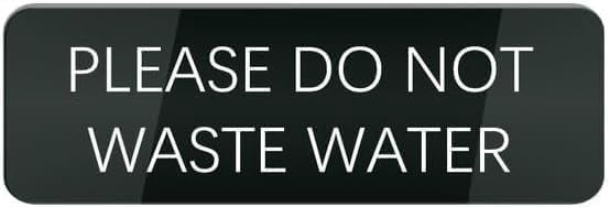 Acrylic Plastic Signs 3x10 Inch Please Do Not Waste Water Sign For ...
