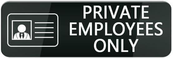 Acrylic Plastic Signs 3x10 Inch Private Employees Only Sign For Door Or ...