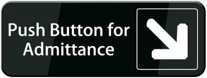 Acrylic Plastic Signs 3x10 Inch Push Button For Admittance With Down ...