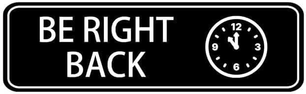 Acrylic Plastic Signs 3x10 Inch Be Right Back Acrylic Sign For Office ...