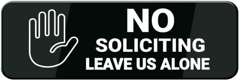 Acrylic Plastic Signs 3x10 Inch No Soliciting Leave Us Alone Sign ...