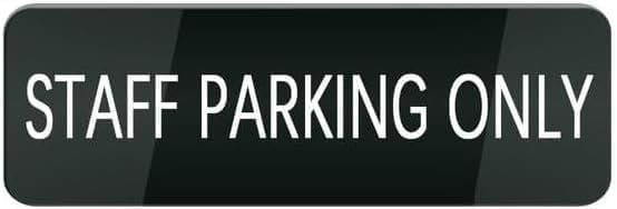 Acrylic Plastic Signs 3x10 Inch Staff Parking Only Sign For Door Or ...