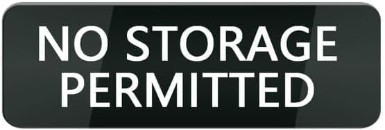 Acrylic Plastic Signs 3x10 Inch No Storage Permitted Sign For House ...