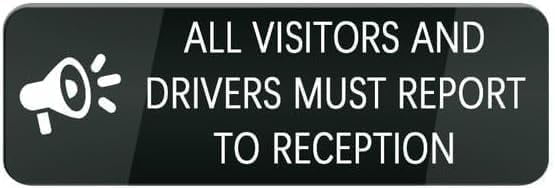 Acrylic Plastic Signs 3x10 Inch All Visitors And Drivers Must Report To ...