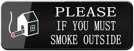 Acrylic Plastic Signs 3x10 Inch If You Must Please Smoke Outside Sign ...