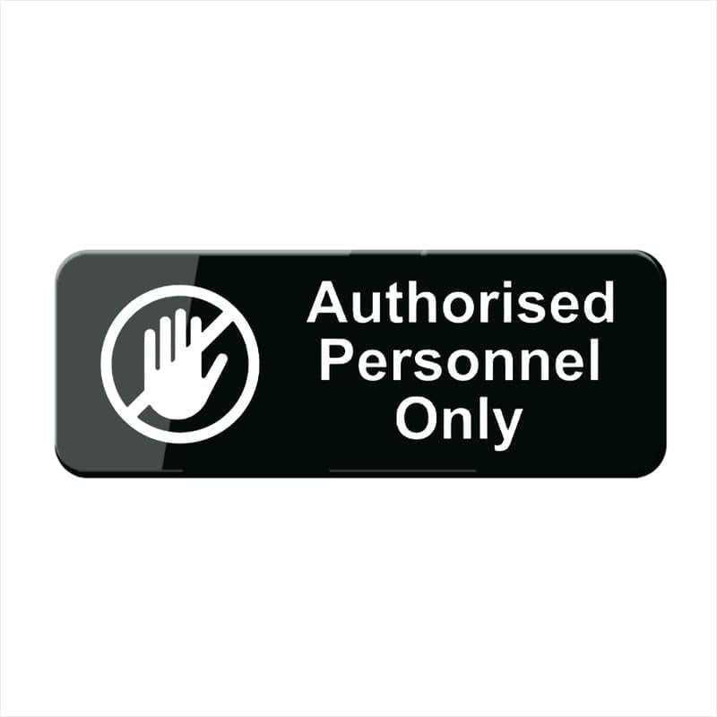 Acrylic Plastic Signs 3x8 Inch Authorised Personnel Only Sign Adhesive ...