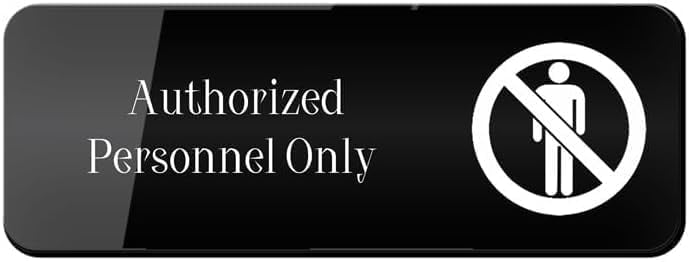 Acrylic Plastic Signs 3x8 Inch Authorized Personnel Only Comes With ...