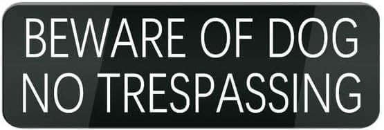 Acrylic Plastic Signs 3x8 Inch Beware Of Dog No Trespassing Fade ...