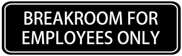 Acrylic Plastic Signs 3x8 Inch Breakroom For Employees Only Acrylic ...