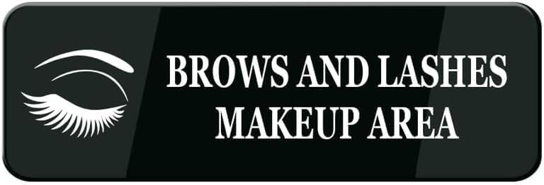 Acrylic Plastic Signs 3x8 Inch Brows And Lashes Makeup Area Acrylic ...