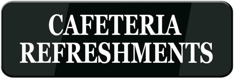 Acrylic Plastic Signs 3x8 Inch Cafeteria Refreshments Sign Stickers ...
