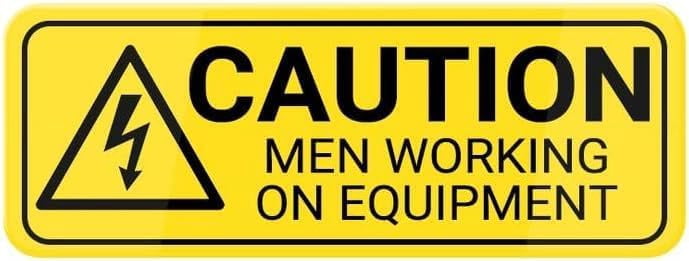 Acrylic Plastic Signs 3x8 Inch Caution Men Working On Equipment Sign ...